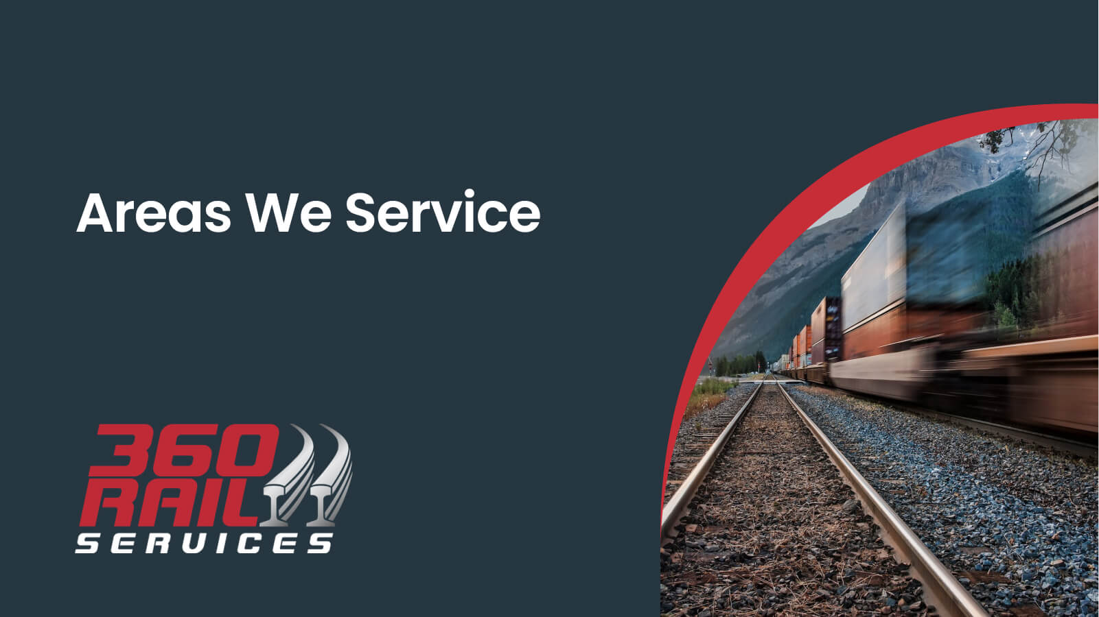 360 Rail Services - Areas We Service