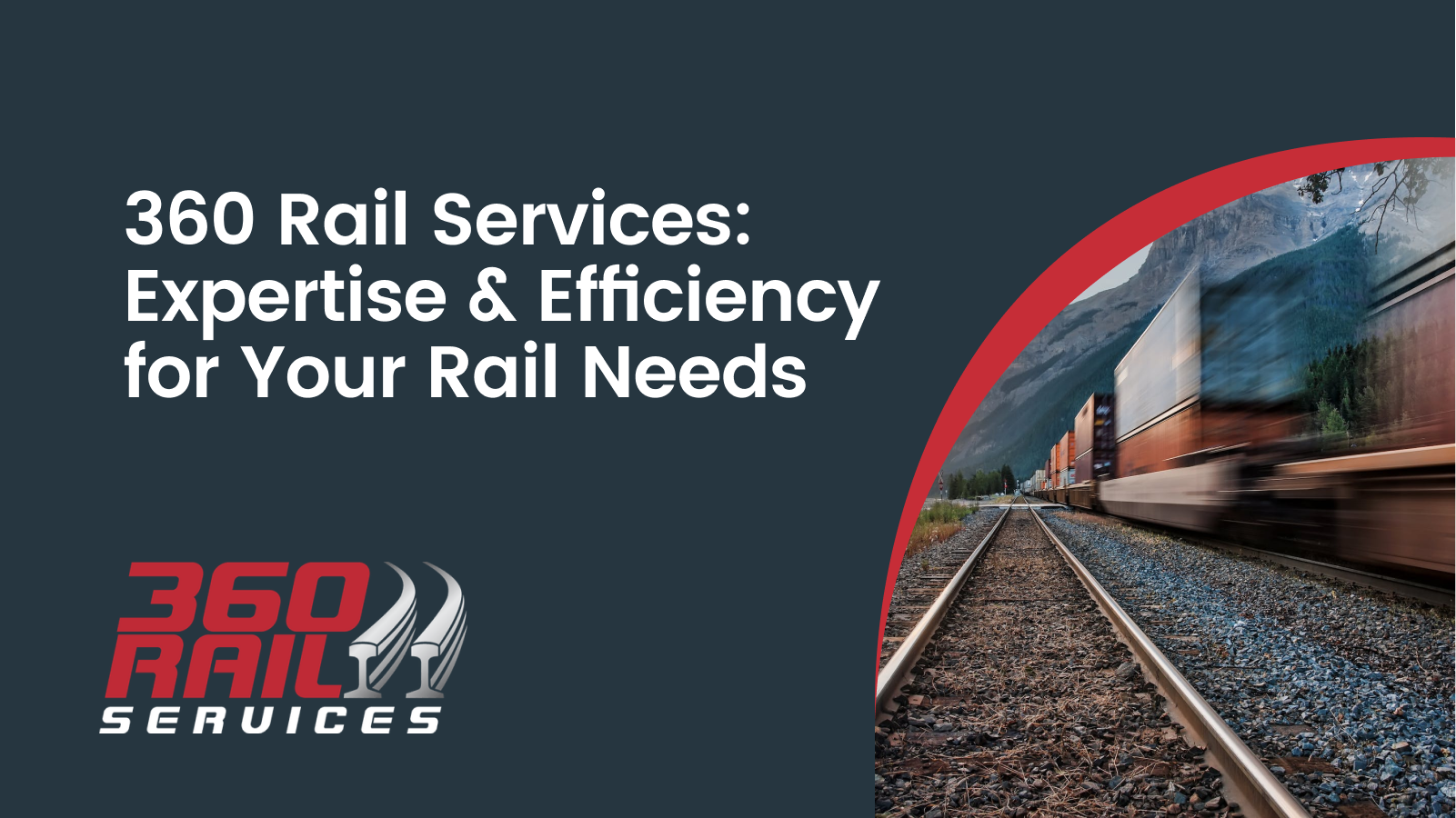 360 Rail Services: Expertise and Efficiency for Your Rail Needs